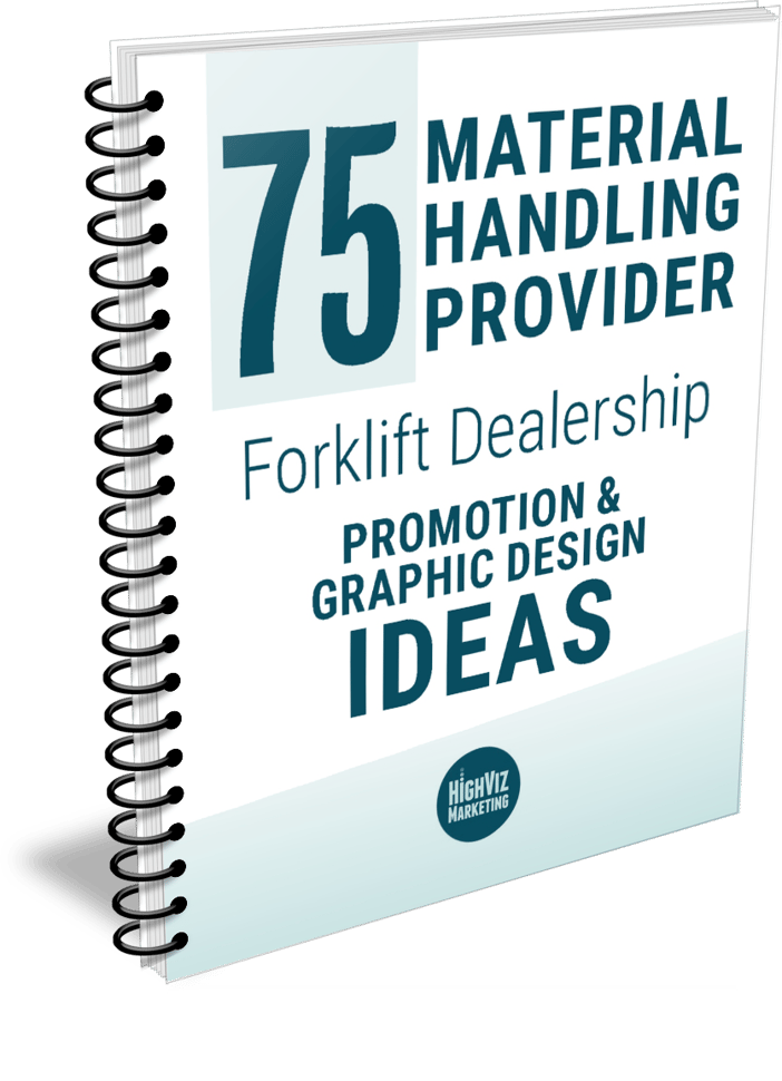 Strategic Graphic Design for Material Handling Equipment Dealerships